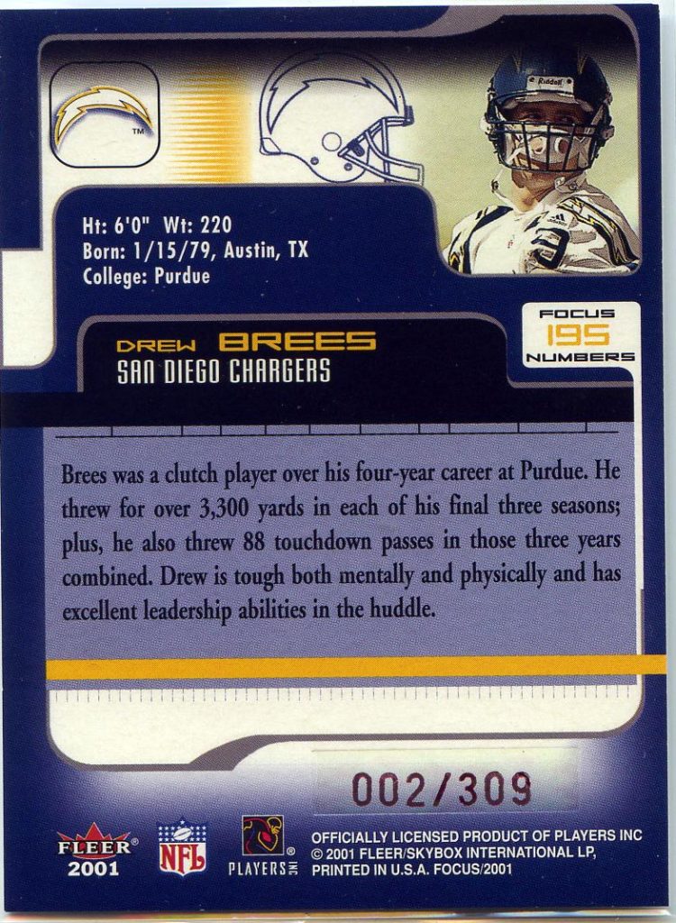 Drew Brees 2001 Fleer Focus FOCUS NUMBERS Rc #195 Serial # 002/309 ...